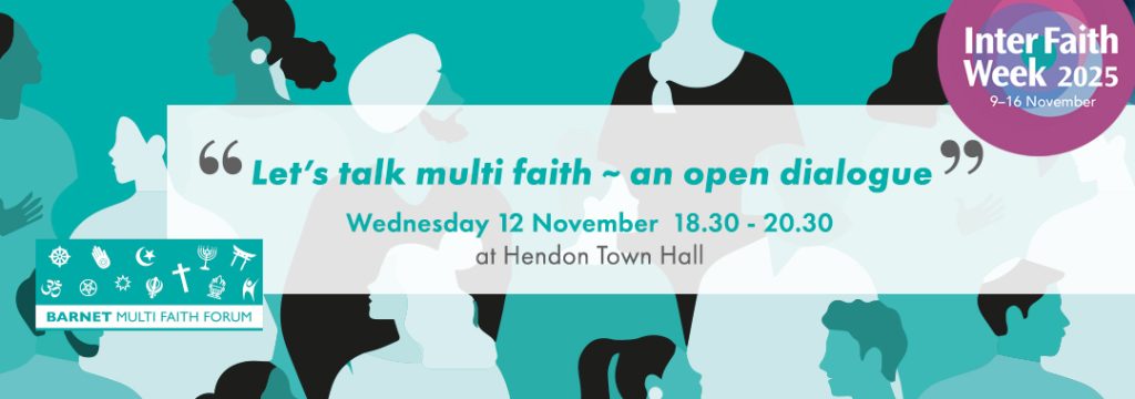 “Let’s talk multi faith ~ an open dialogue” Inter Faith Week 2025 ...